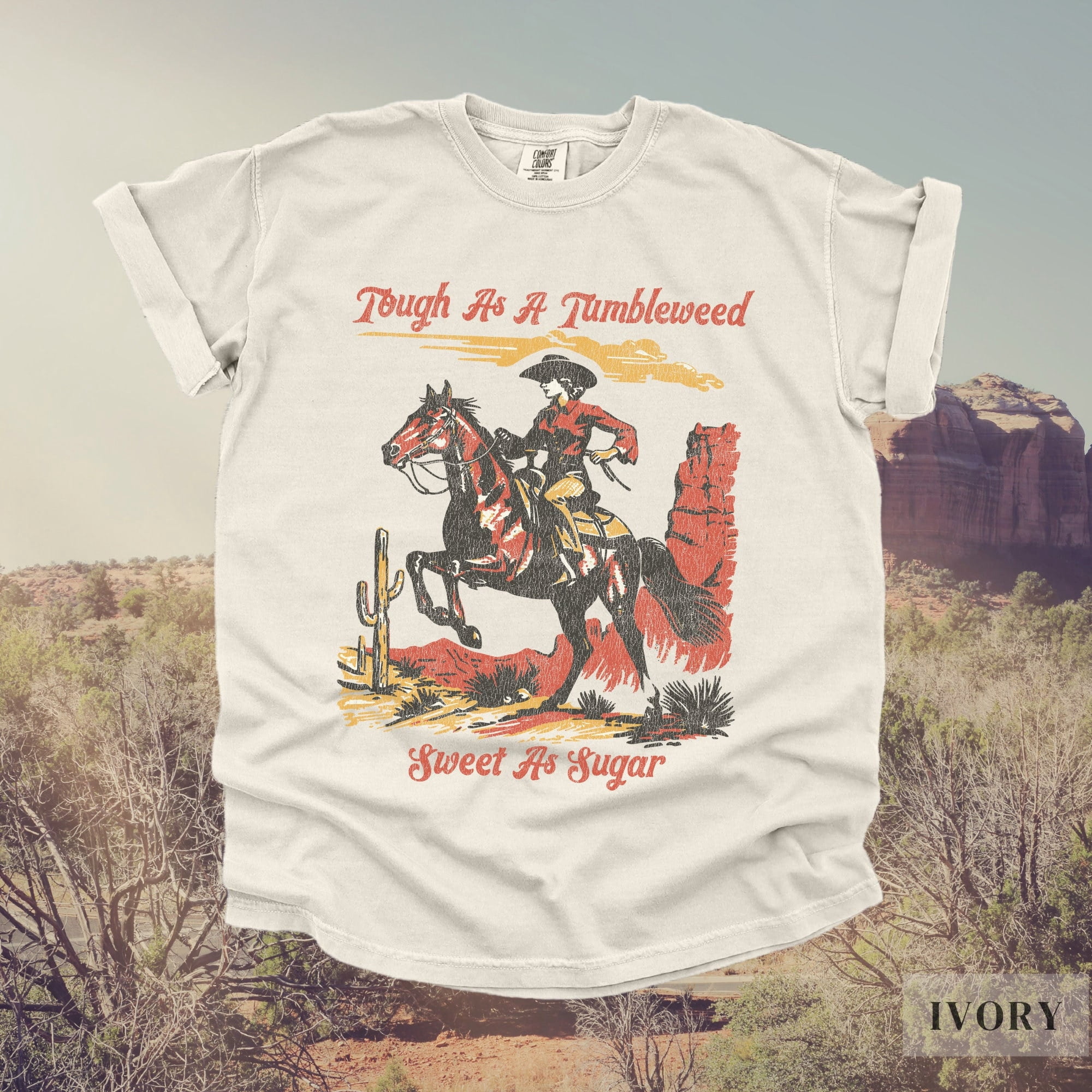 Vintage Tough As A Tumbleweed Sweet As Sugar TShirt | Retro Country ...