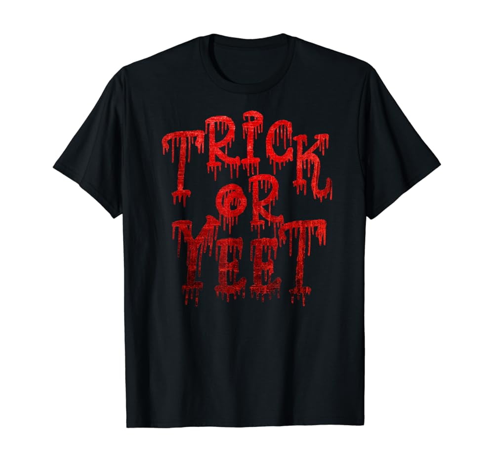 Vintage Trick Or Yeet - Blood Red Fun Halloween Costume Party Meme T ...
