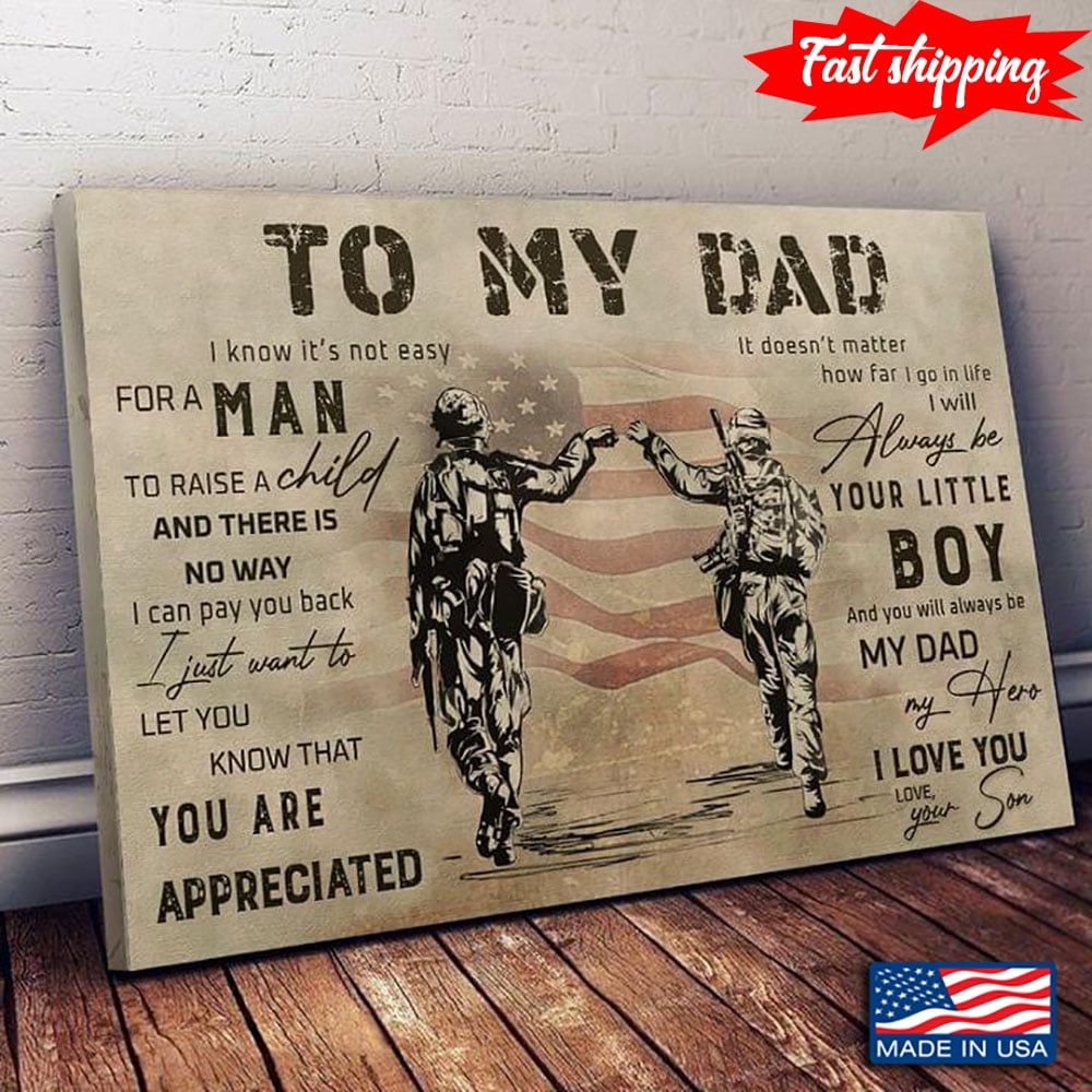 Vintage US Army Soldier Dad & Son To My Dad I Know It’s Not Easy For A ...