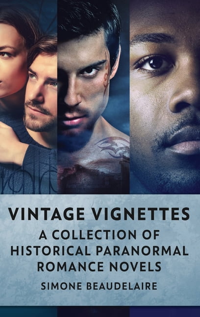 Vintage Vignettes: A Collection Of Historical Paranormal Romance Novels ...