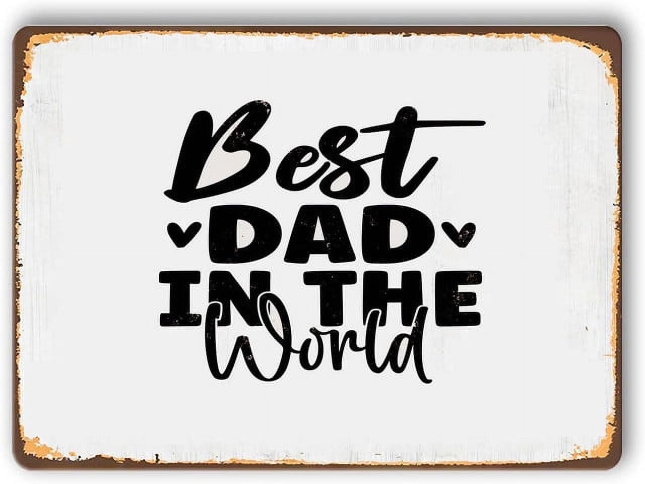 Vintage Wall Decor Metal Tin Sign for Home Decor - Best Dad In the ...