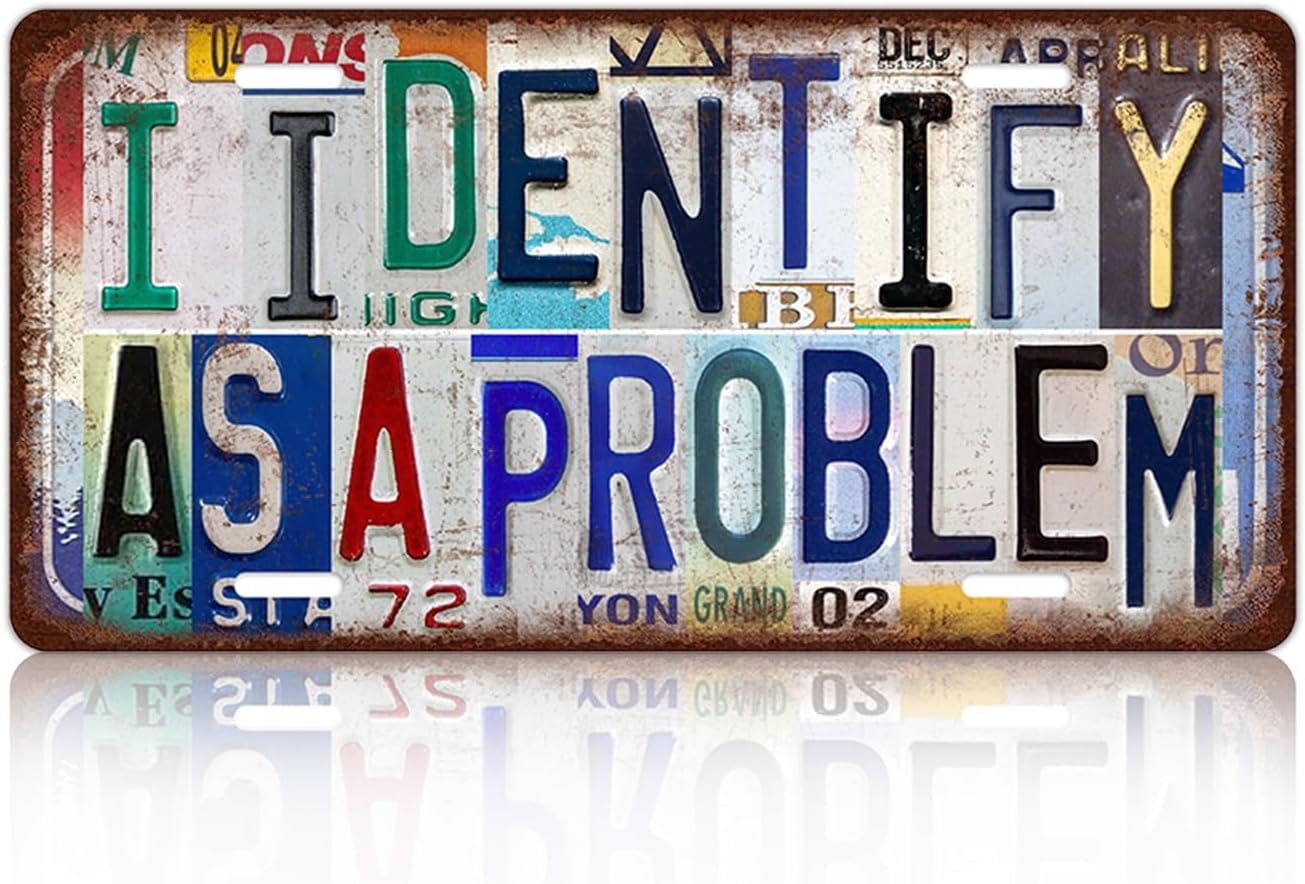 Vintage Wall DecorMy I Identify As A Problem License Plate Metal Sign ...