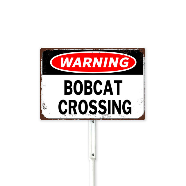 Vintage Warning Sign BOBCAT CROSSING TRAIL CAUTION Yard Sign With Stake ...