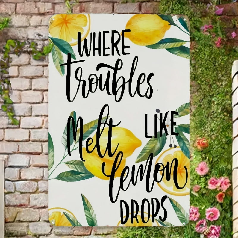 Vintage 'Where Troubles Melt Like Lemon Drops' Metal Wall Sign ...