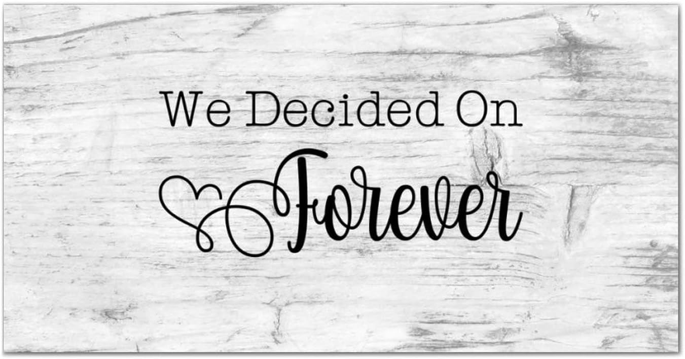 Vintage Wood Sign We Decided On Forever Sign Farmhouse Wooden Signs ...