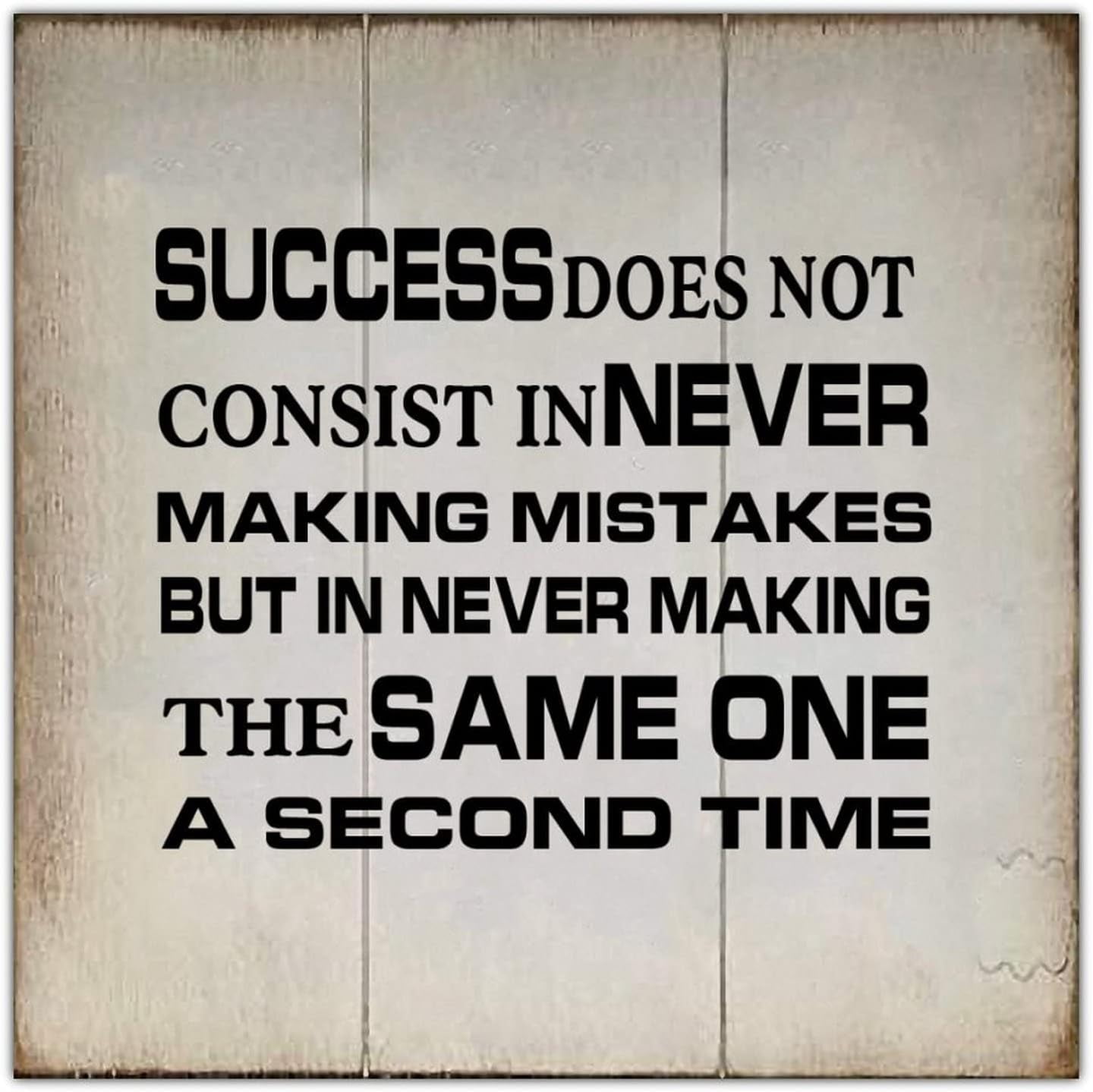 Vintage Wood Sign Success Does Not Consist In Never Making Mistakes But ...