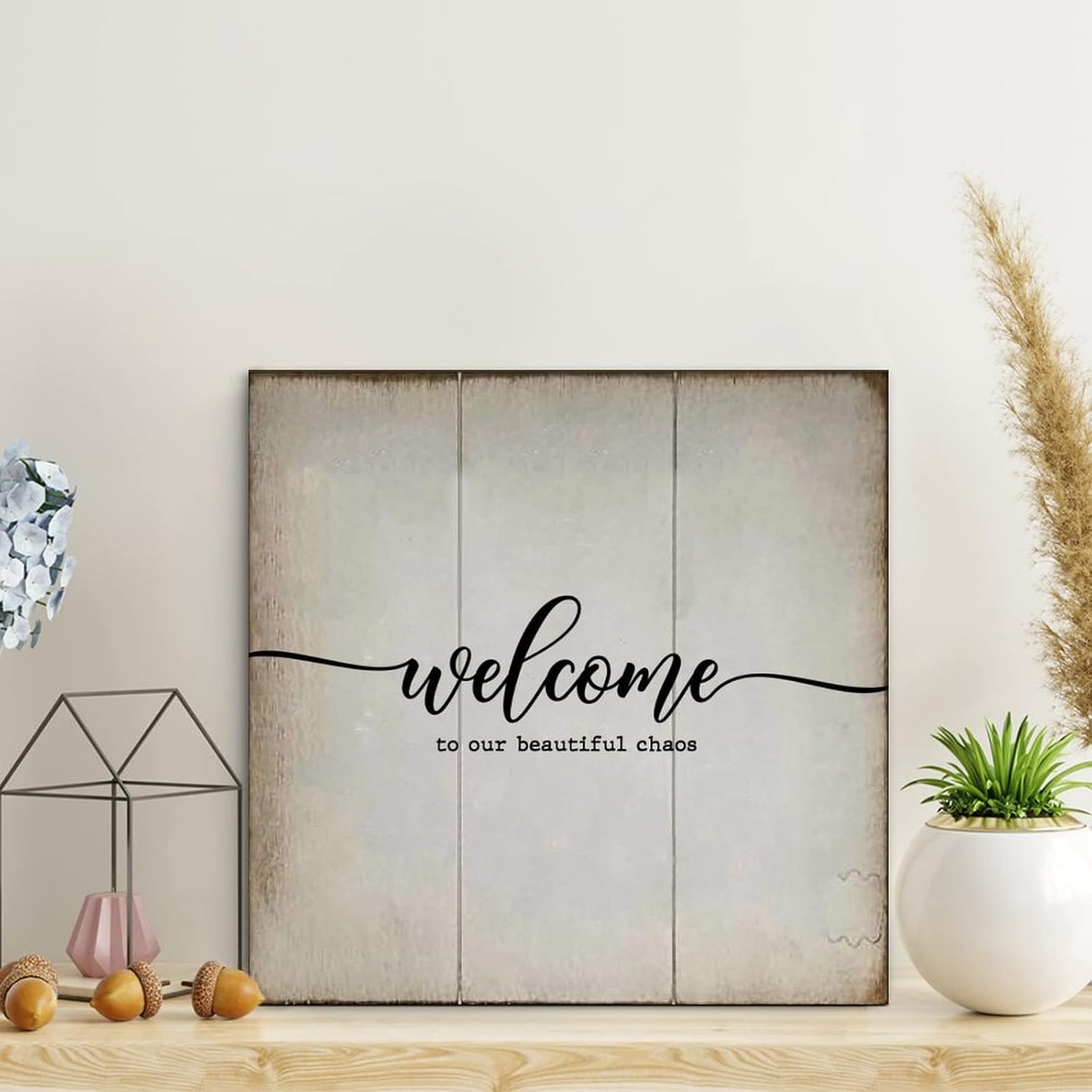 Vintage Wood Signs Welcome To Our Beautiful Chaos Wood Plaque Farmhouse ...