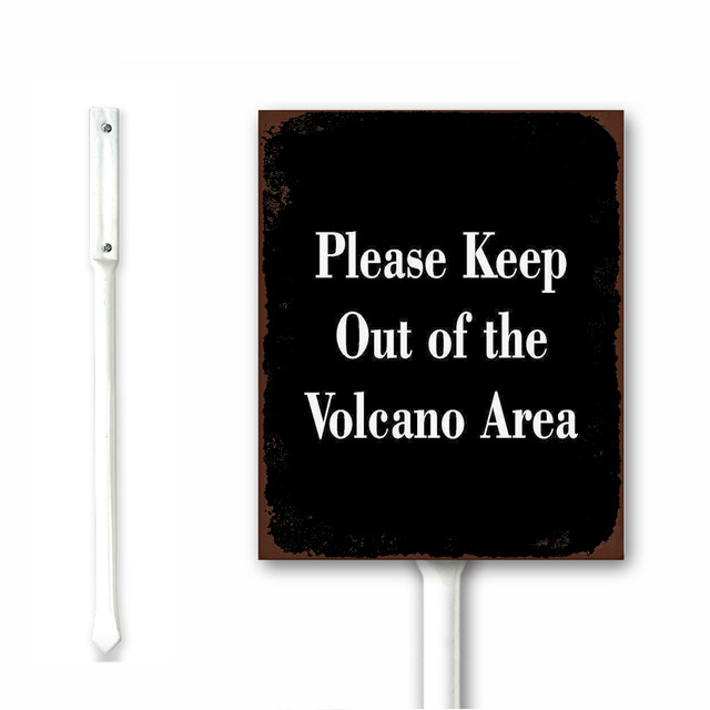 Vintage Yard Sign Please Keep Out of the Volcano Area Black Metal Sign ...