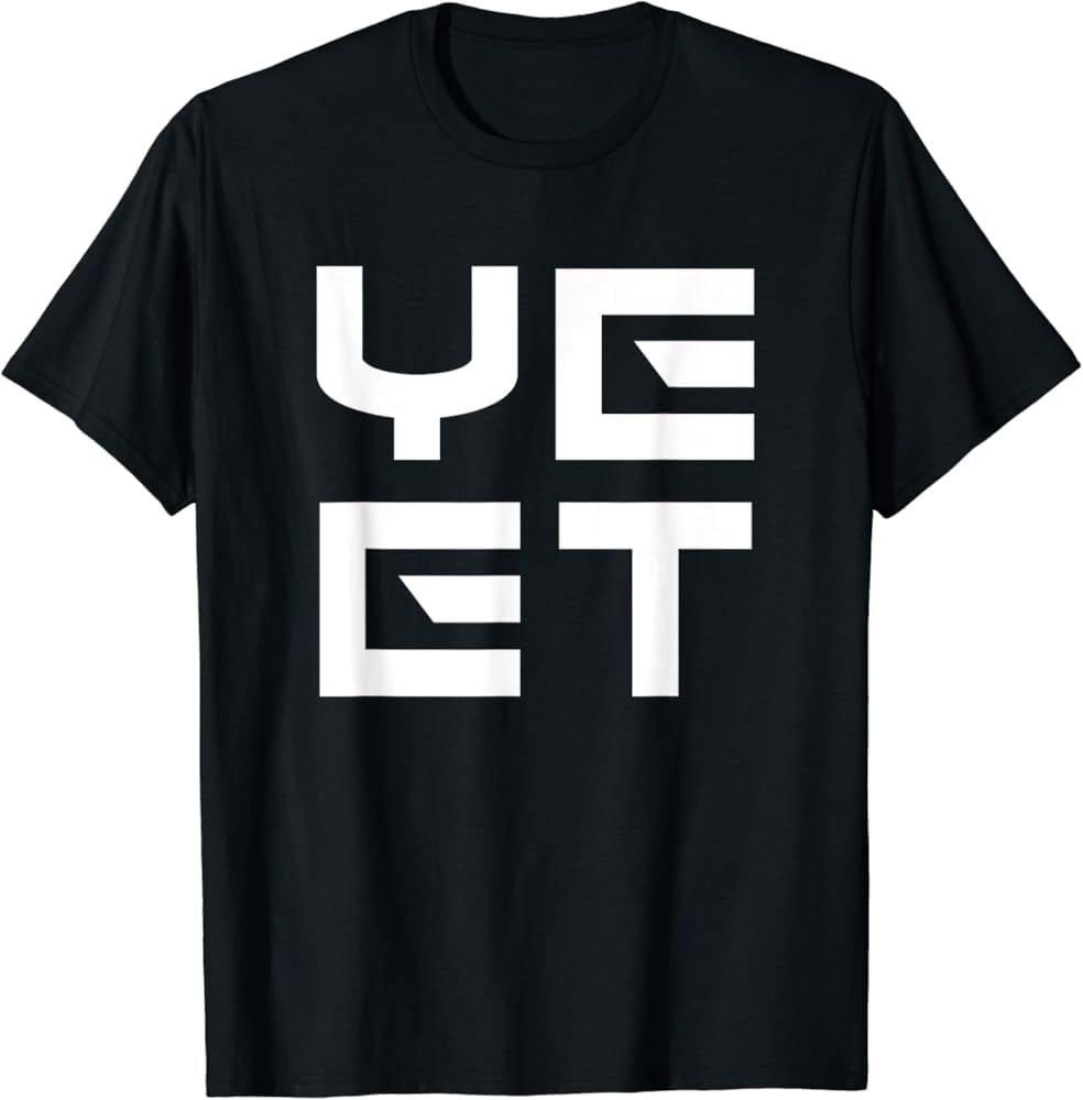 Vintage Yeet Quote Popular Meme Slogan Saying Funny Slang Yeeted T-Shirt - Perfect Gifts For ...