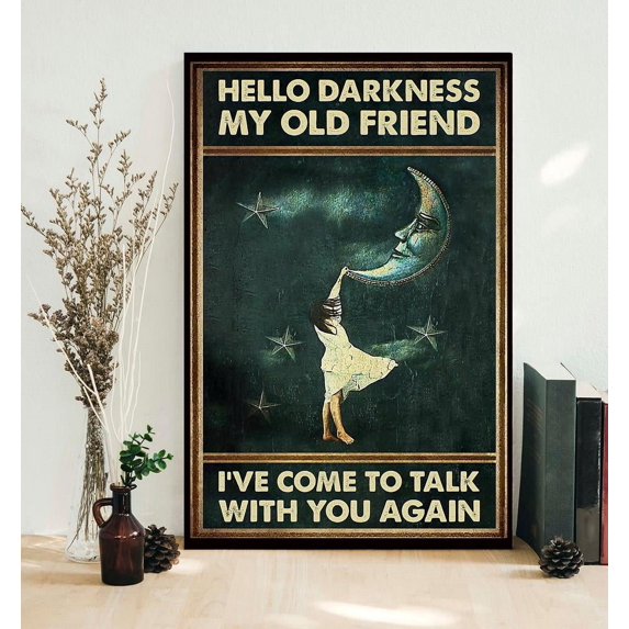 Vintage hello darkness my old friend I've come to talk with you poster ...