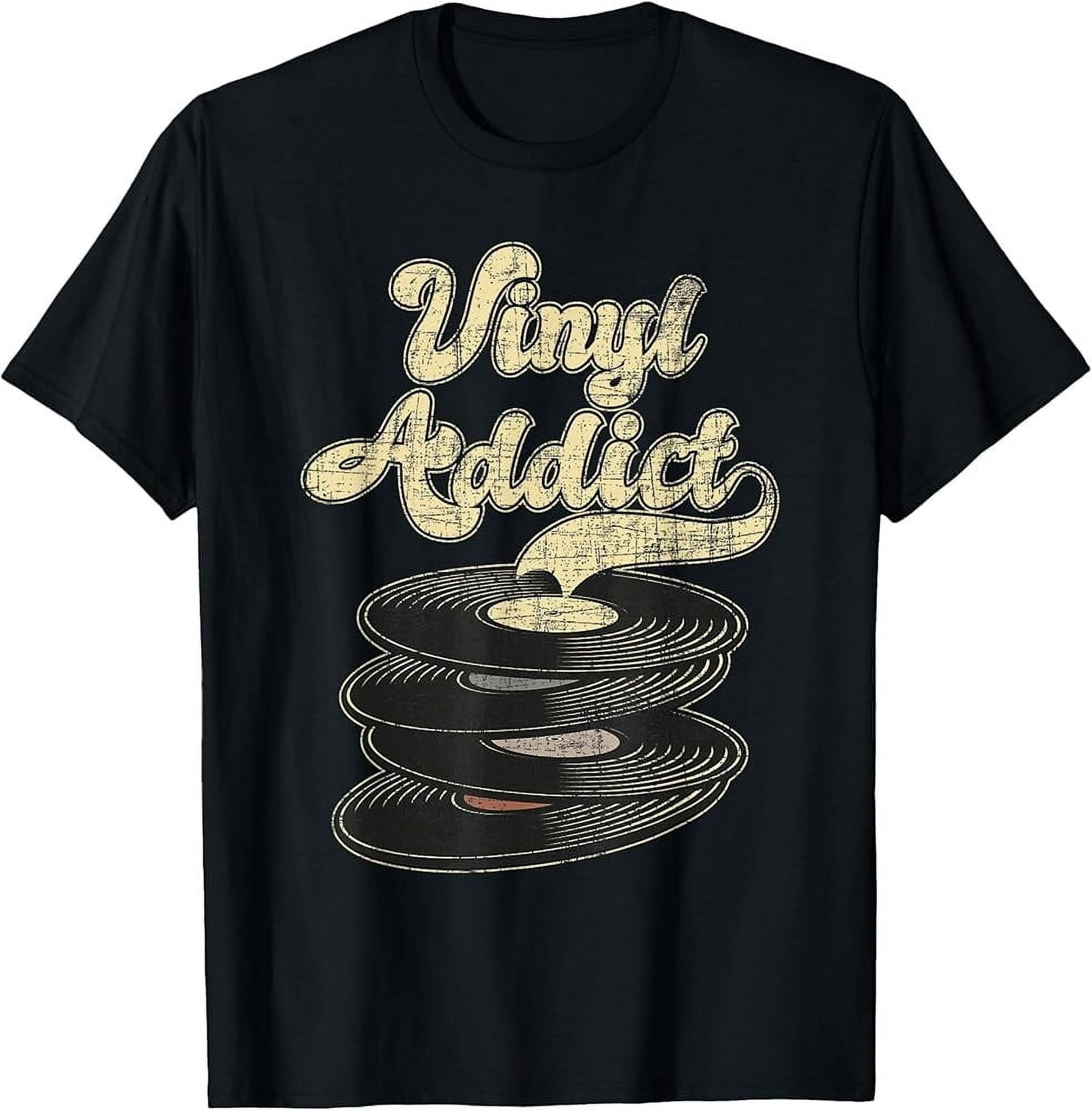 Vinyl Addict - Vintage Music Record Collector Vinyl Records T-Shirt ...
