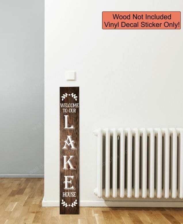 Vinyl Art Decal - Vertical Welcome To Our Lake House Laurel Art - Decal ...