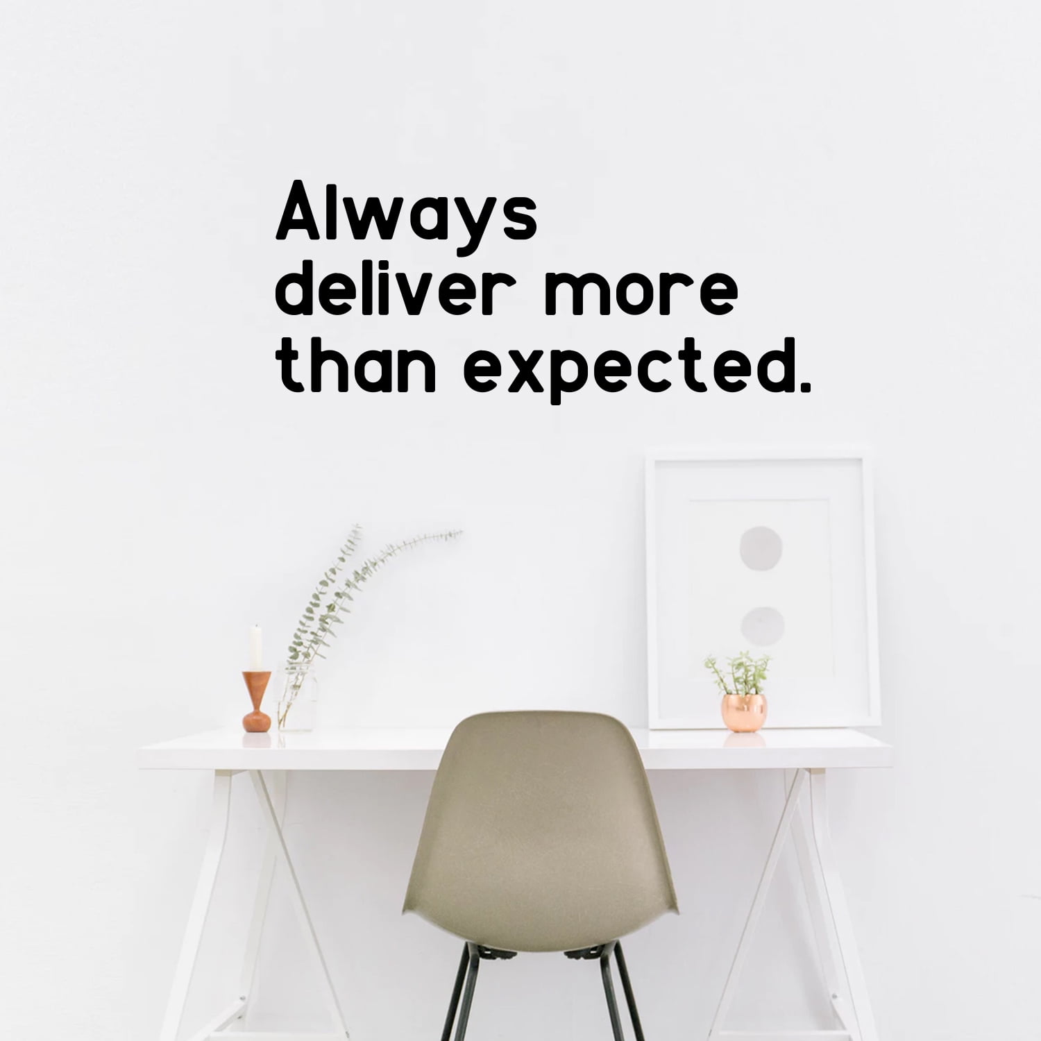 Vinyl Art Wall Decal - Always Deliver More Than Expected - 14" x 33 ...