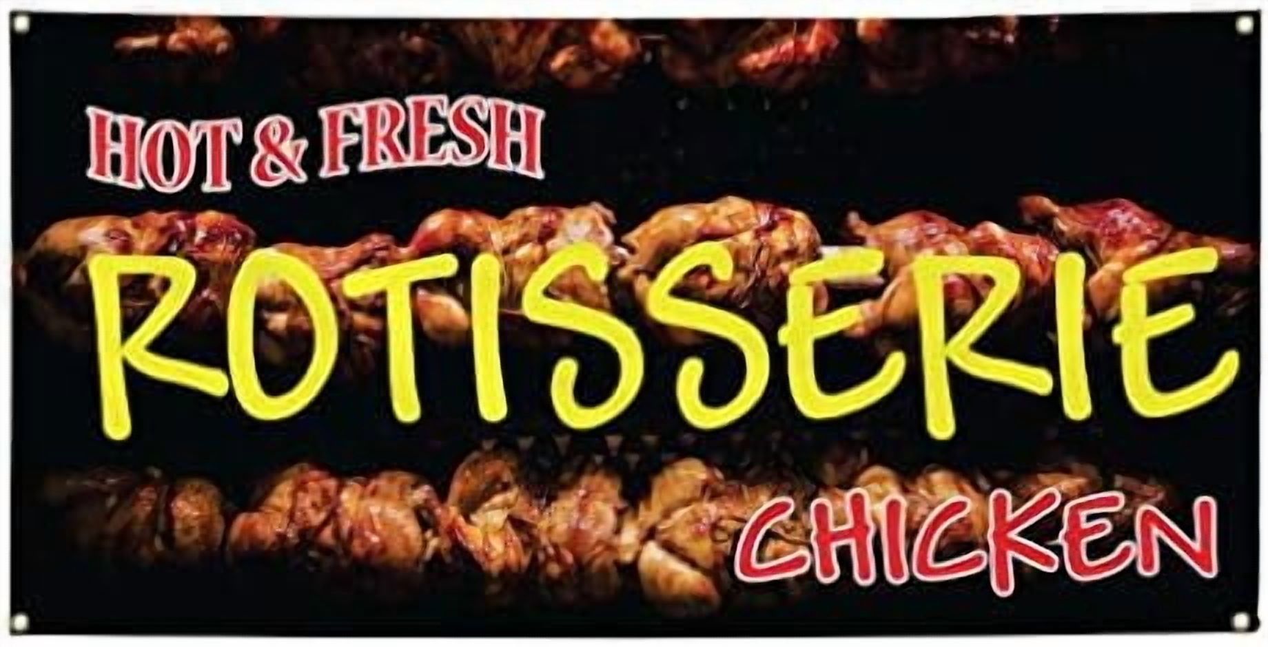 Vinyl Banner Multiple Sizes Hot & Fresh Rotisserie Chicken Restaurant ...