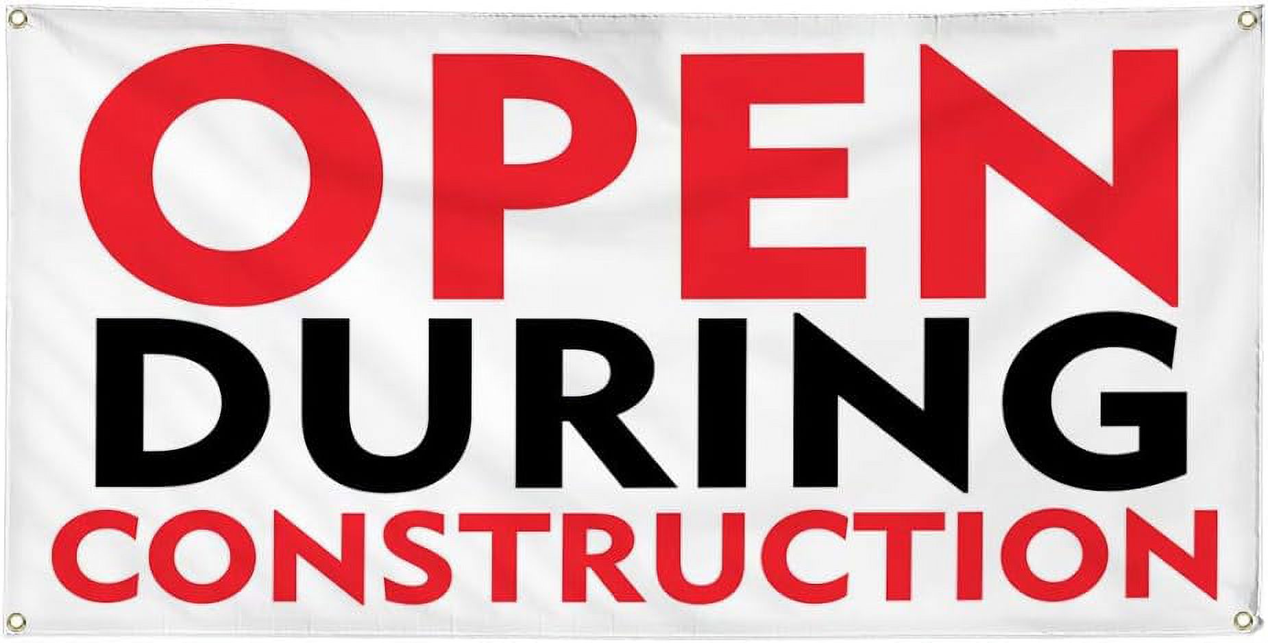Vinyl Banner Sizes Open During Construction A Business Outdoor ...