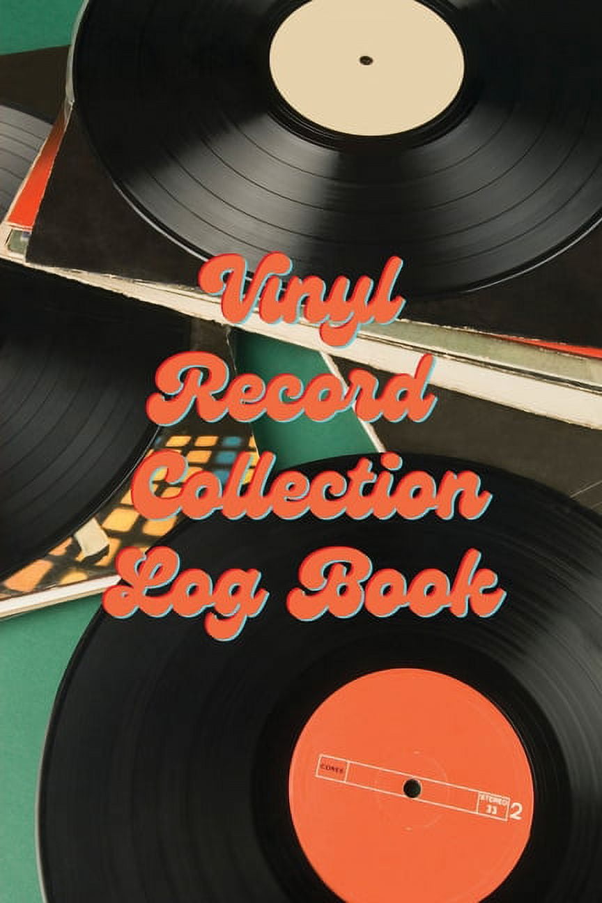 Vinyl Record Collection Log Book: Music Collectors Notebook, LP And ...