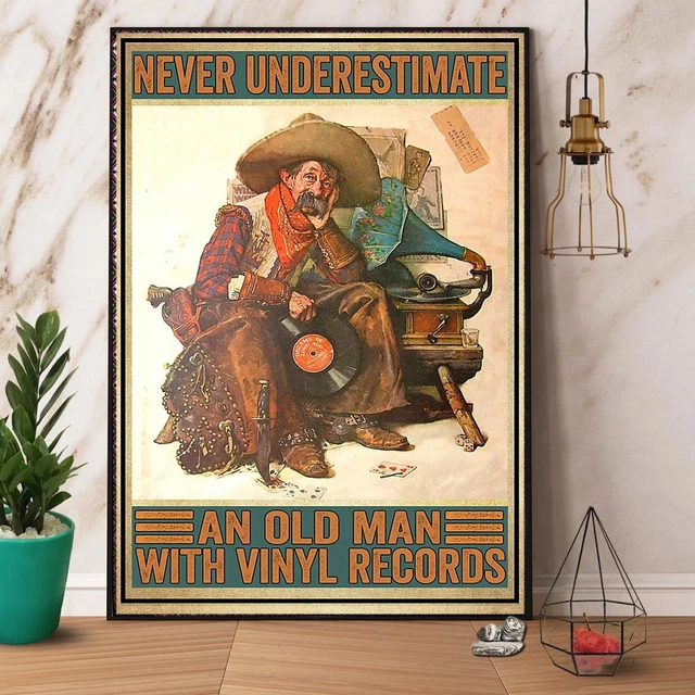 Vinyl Records Never Underestimate An Old Man With Vinyl Records Paper ...