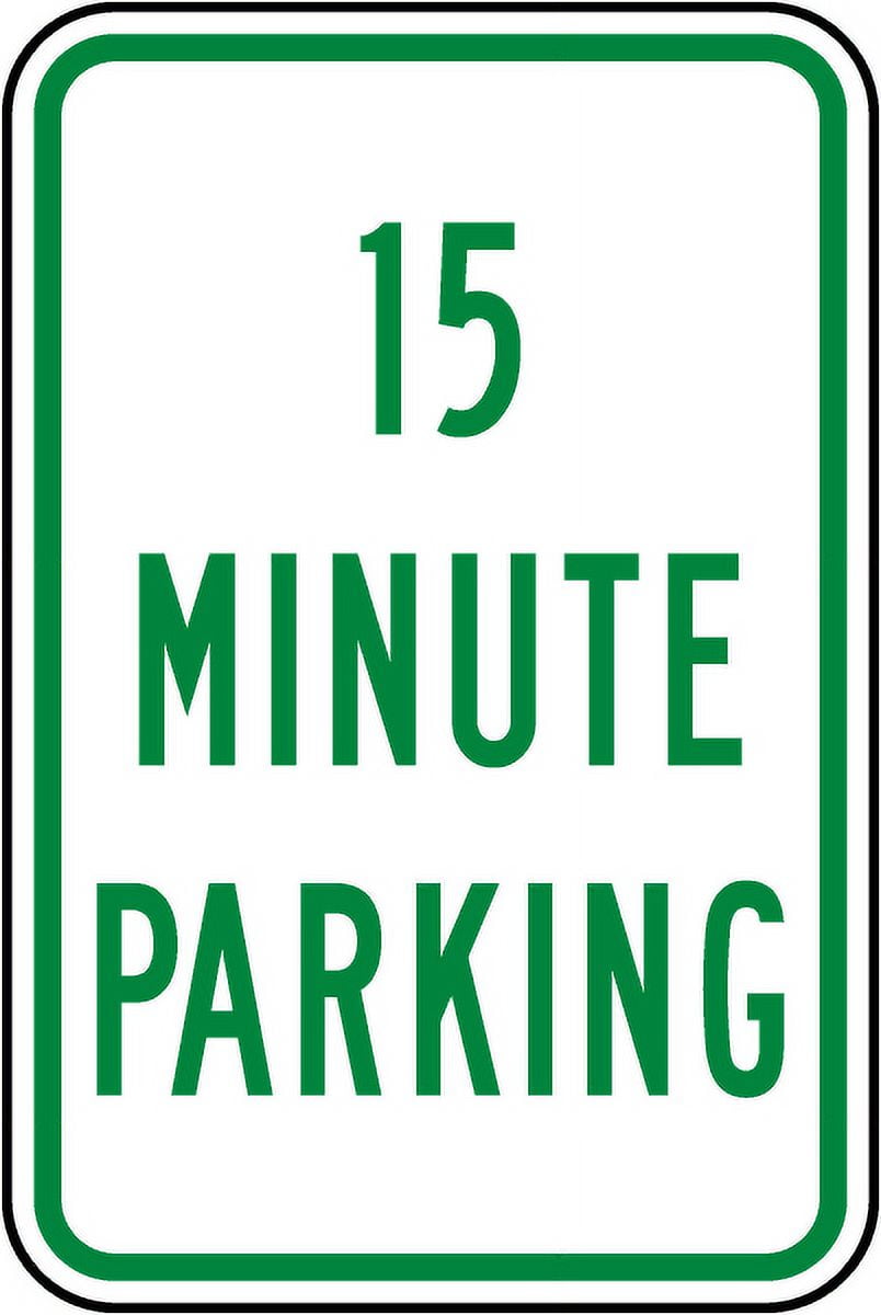 Vinyl Stickers - 15 Minute Parking Sign - Safety and Warning Warehouse ...