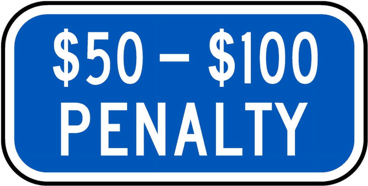 Vinyl Stickers - $50 - $100 Penalty Sign - Safety and Warning Warehouse ...