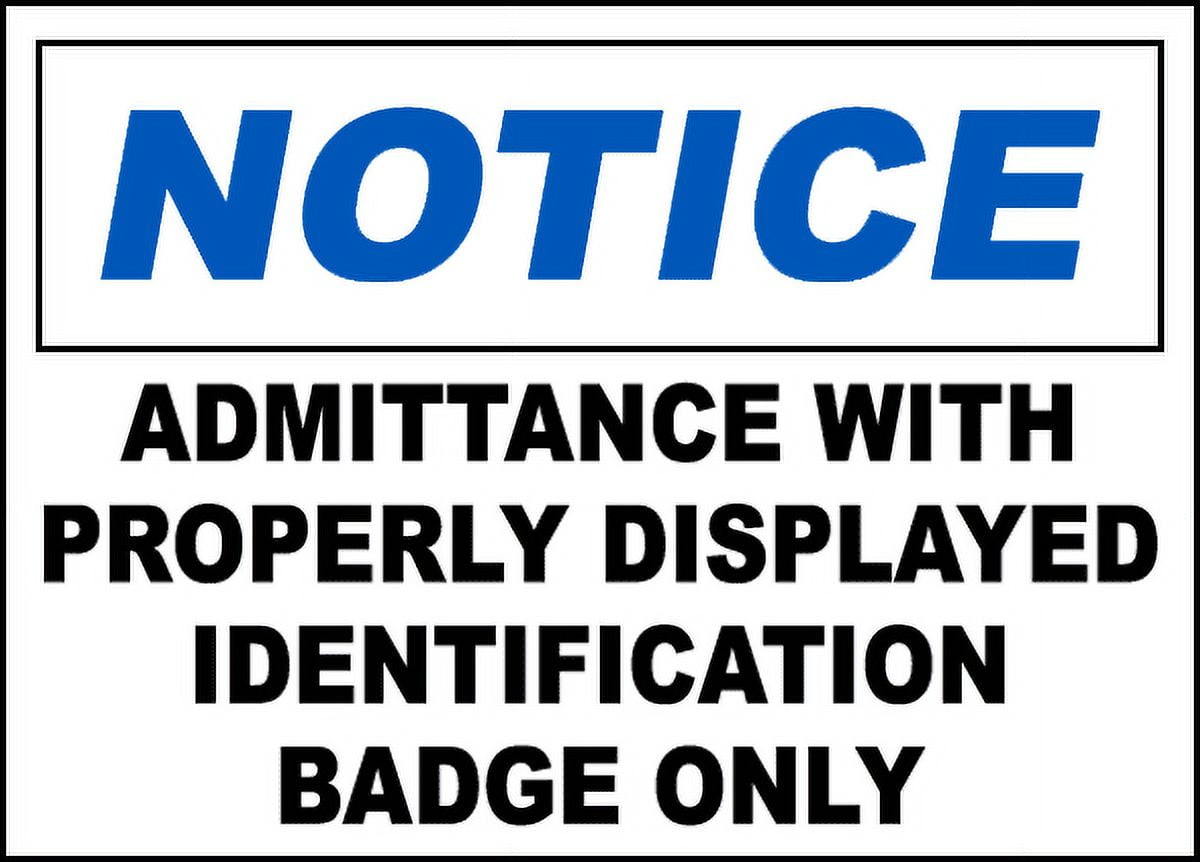 Vinyl Stickers - Admittance with ID Badge Only Sign - Safety and ...