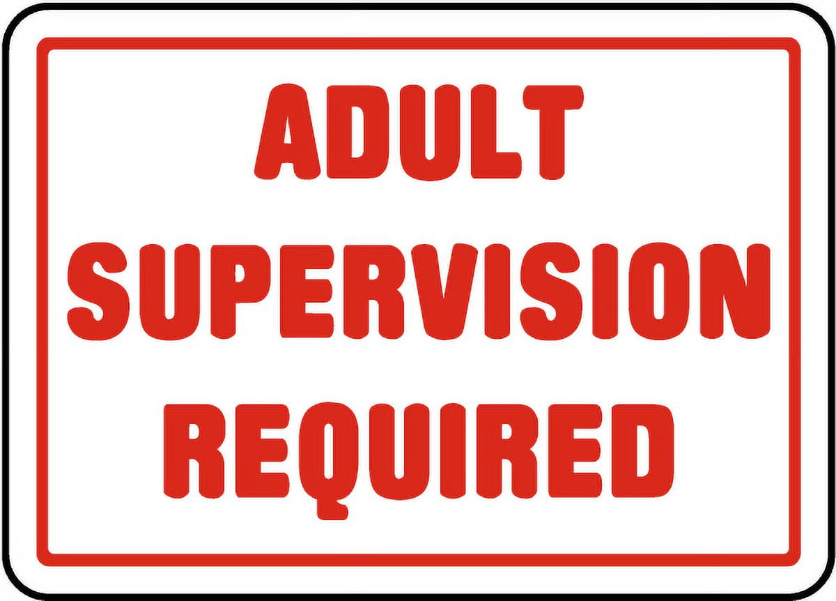 Vinyl Stickers - Adult Supervision Required Sign - Safety and Warning ...