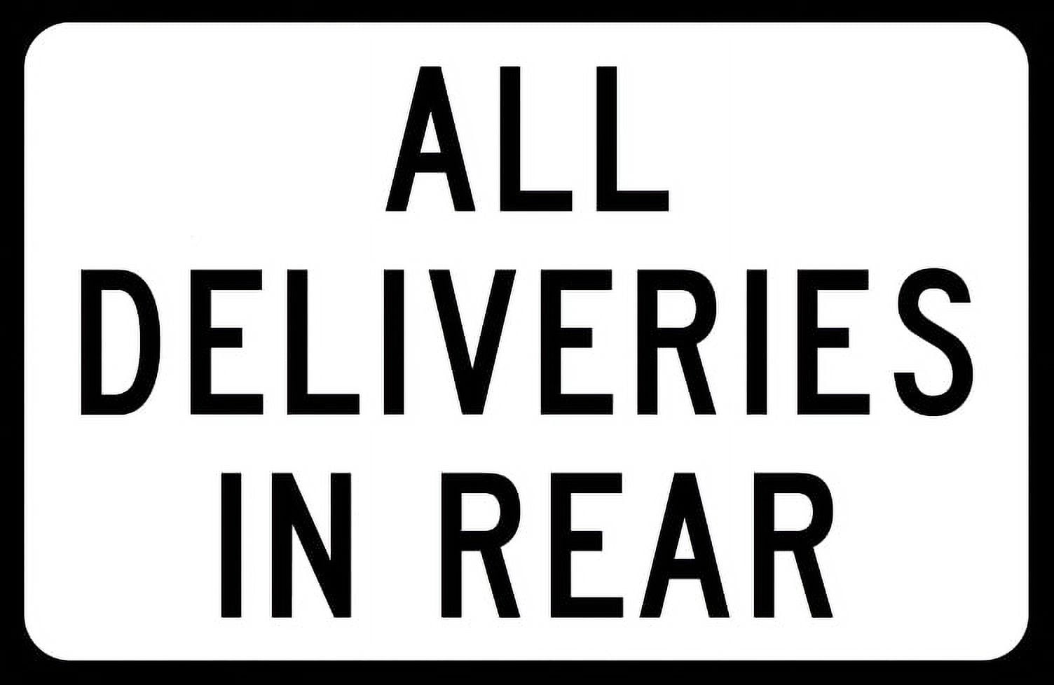 Vinyl Stickers - All Deliveries in Rear Sign - Safety and Warning ...