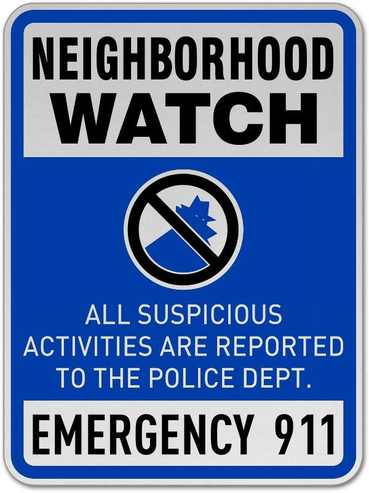 Vinyl Stickers - All Suspicious Activities Reported to Police Sign ...
