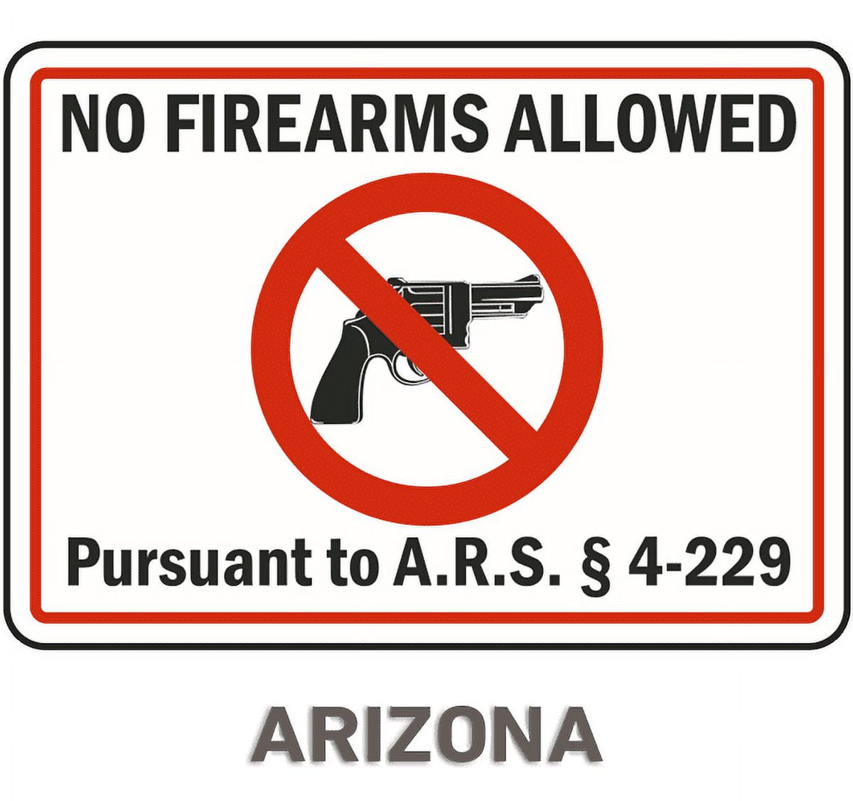 Vinyl Stickers - Arizona No Firearms Allowed Sign 1-Safety and Warning ...