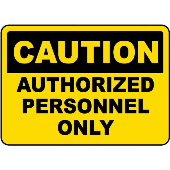 Vinyl Stickers - Authorized Personnel Only Sign 16 - Safety and Warning ...
