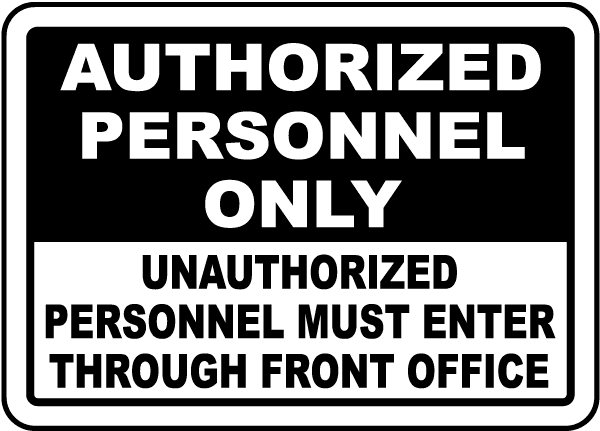 Vinyl Stickers - Authorized Personnel Only Sign 22 - Safety and Warning ...