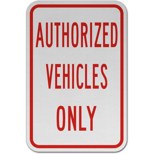 Vinyl Stickers - Authorized Vehicles Only Sign 3 - Safety and Warning ...