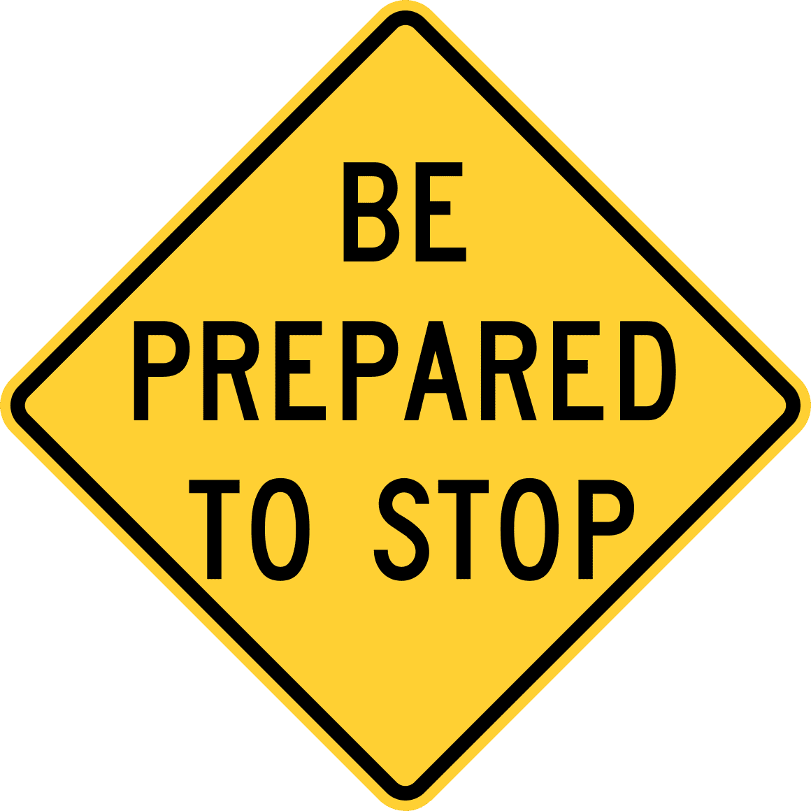 Vinyl Stickers - Be Prepared to Stop F3 - Safety and Warning Warehouse ...