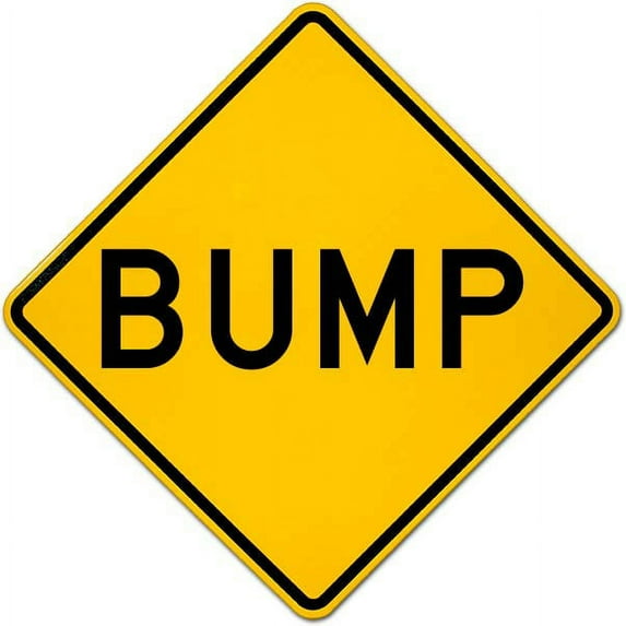 Vinyl Stickers - Bump Sign J9 - Safety and Warning Warehouse Signs ...