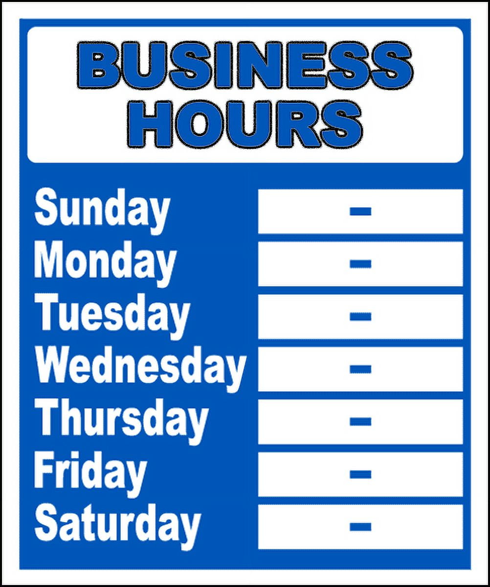 Vinyl Stickers - Business Hours Sign - Safety and Warning Warehouse ...