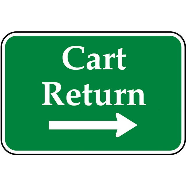 Vinyl Stickers - Cart Return (Right Arrow) Sign K4 - Safety and Warning ...