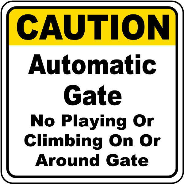 Vinyl Stickers - Caution Automatic Gate Sign - Safety and Warning ...