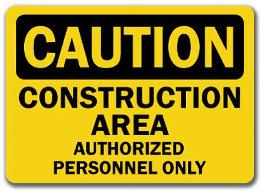 Vinyl Stickers - Caution - Construction Area Authorized Personnel ...