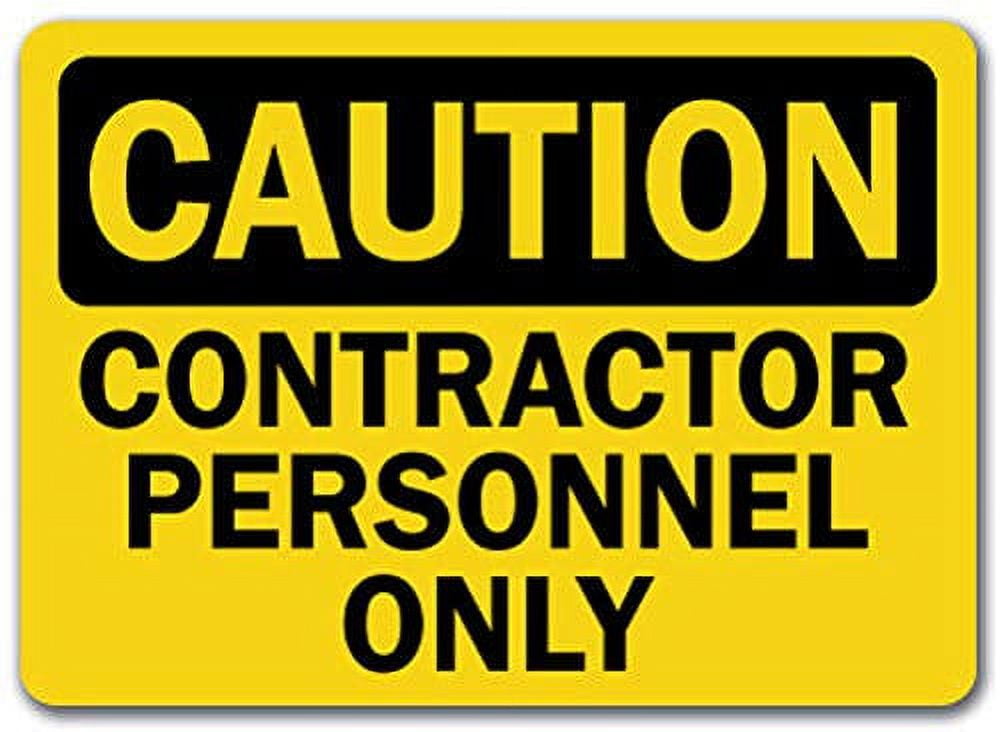 Vinyl Stickers - Caution - Contractor Personnel Only -Safety and ...