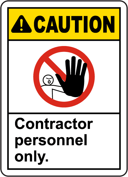 Vinyl Stickers - Caution Contractor Personnel Only Sign 2 - Safety and ...