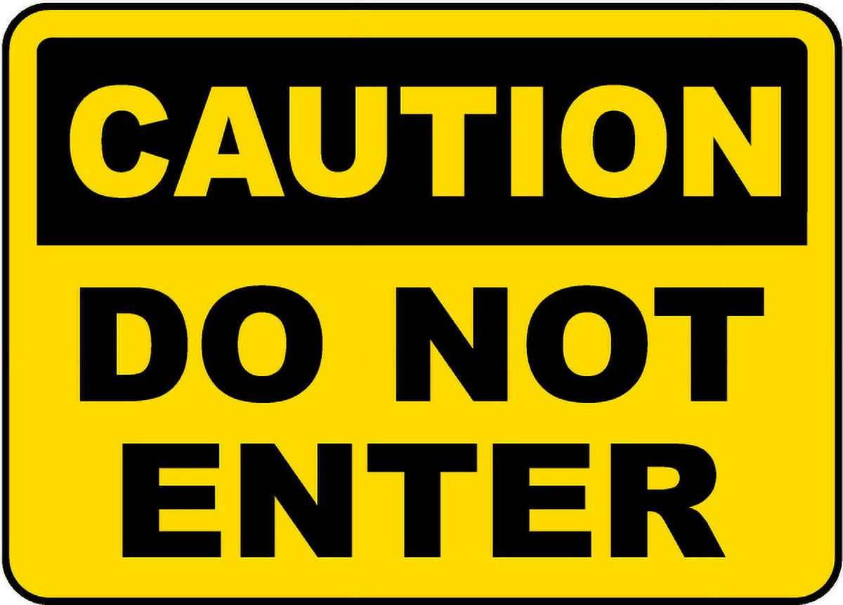 Vinyl Stickers - Caution Do Not Enter Sign L1 - Safety and Warning ...