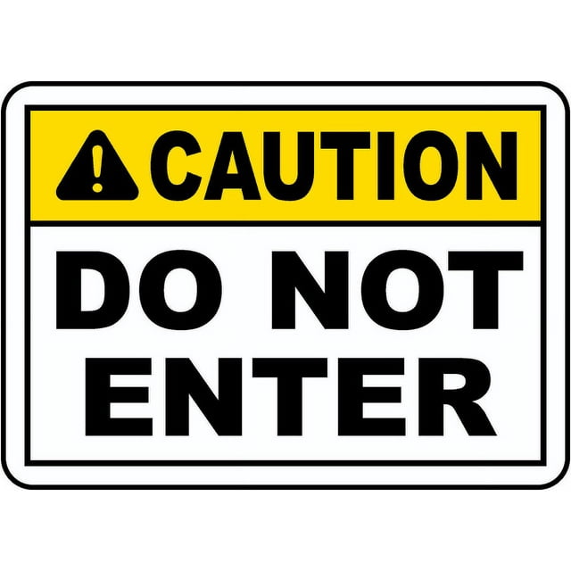 Vinyl Stickers - Caution Do Not Enter Sign L2 - Safety and Warning ...