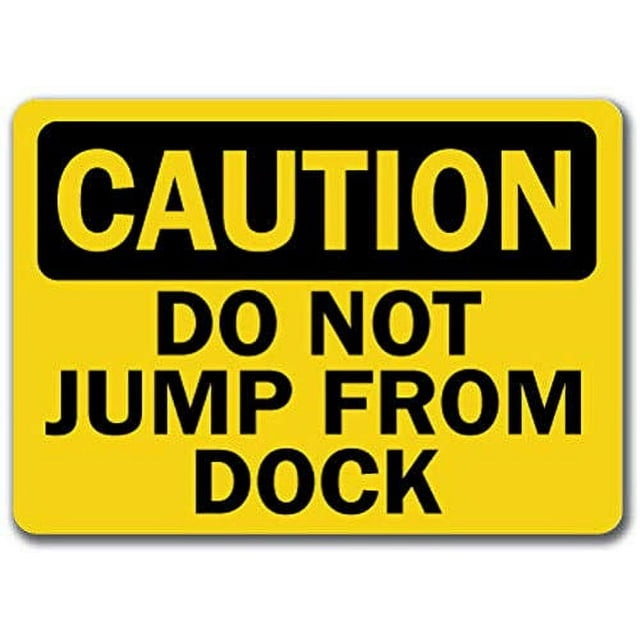 Vinyl Stickers - Caution - Do Not Jump from Dock -Safety and Warning ...