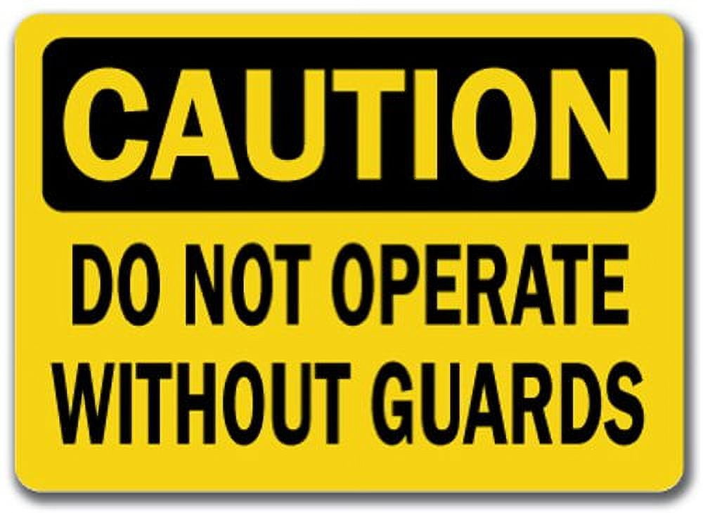 Vinyl Stickers - Caution - Do Not Operate Without Guards -Safety and ...