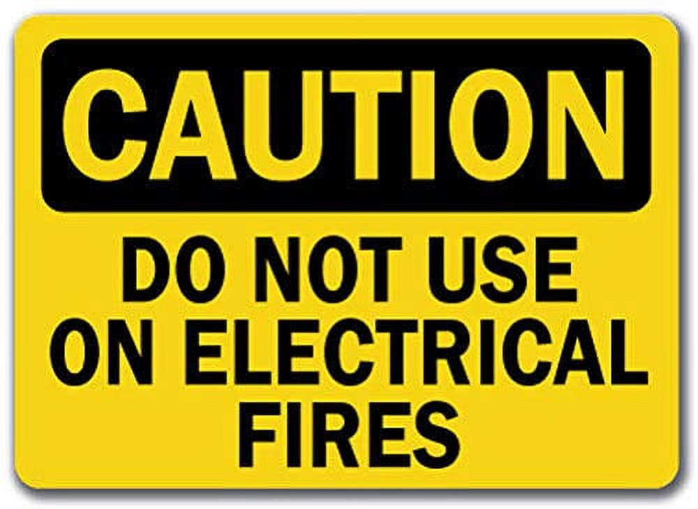 Vinyl Stickers - Caution - Do Not Use On Electrical Fires -Safety and ...