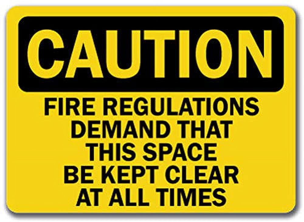 Vinyl Stickers - Caution - Fire Regulation This Space Be Kept Clear ...