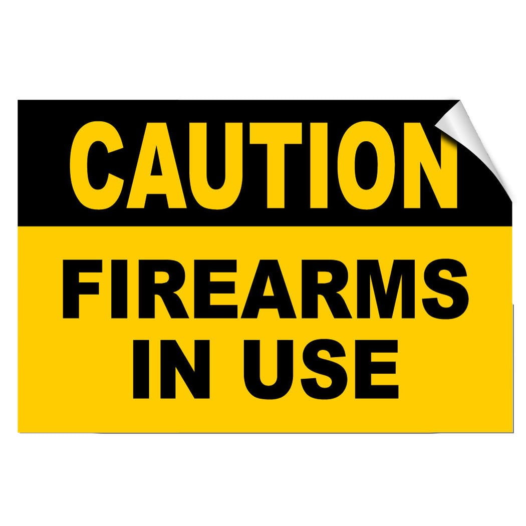 Vinyl Stickers - Caution - Firearms in Use Security - Safety and ...