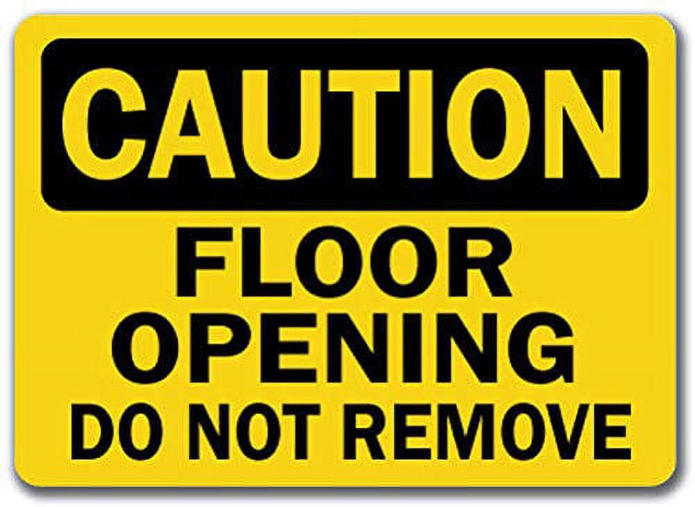 Vinyl Stickers - Caution - Floor Opening Do Not Remove -Safety and ...