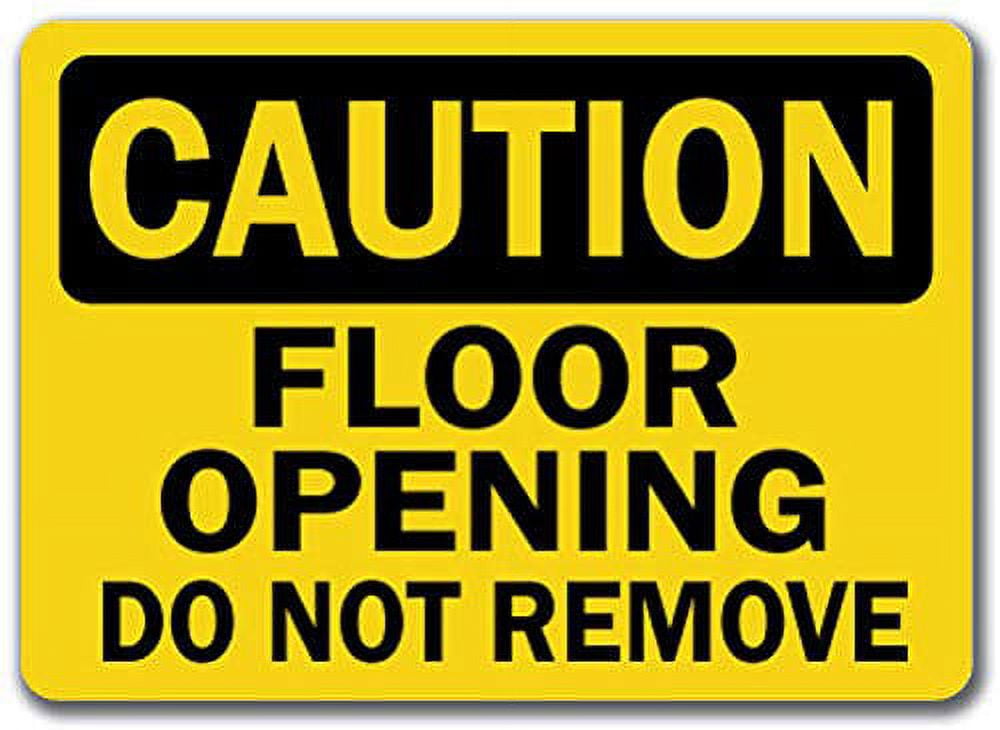 Vinyl Stickers - Caution - Floor Opening Do Not Remove -Safety and ...