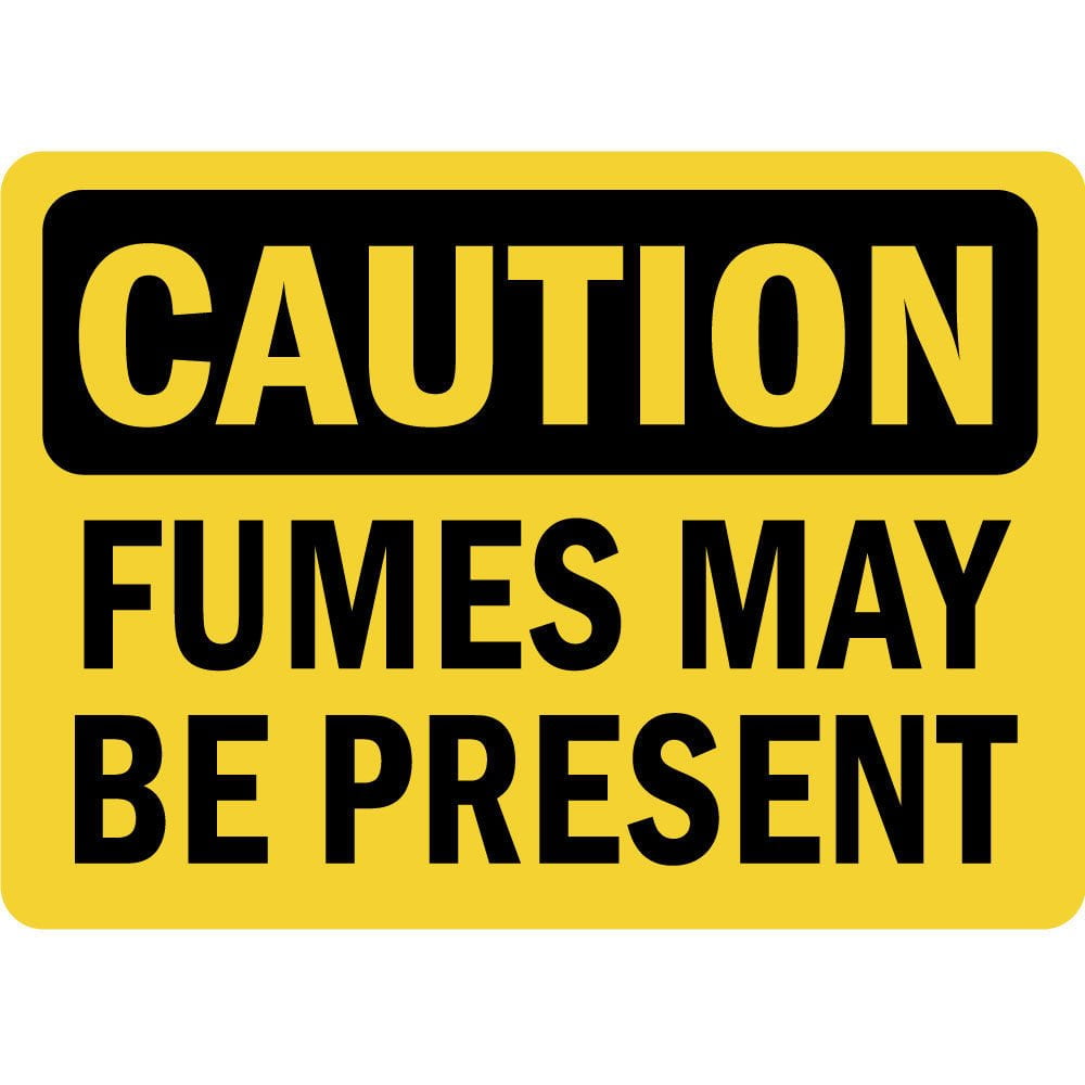Vinyl Stickers - Caution - Fumes May Be Present OSHA - Safety and ...