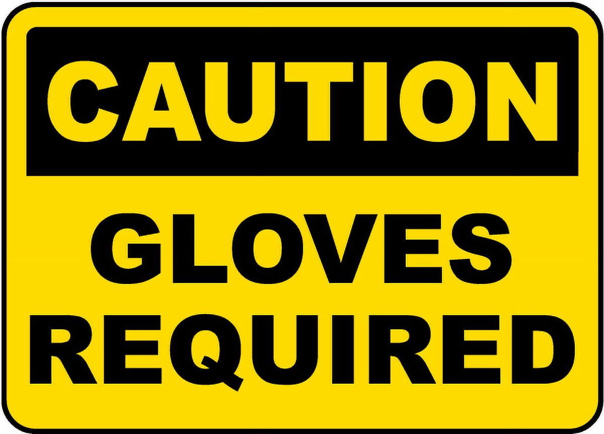 Vinyl Stickers - Caution Gloves Required Sign - Safety and Warning ...